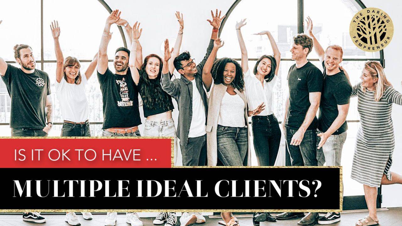 Is it ok to have multiple ideal clients?