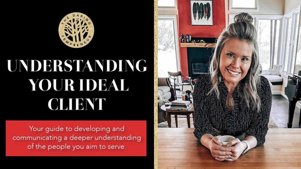 Understanding Your Ideal Client