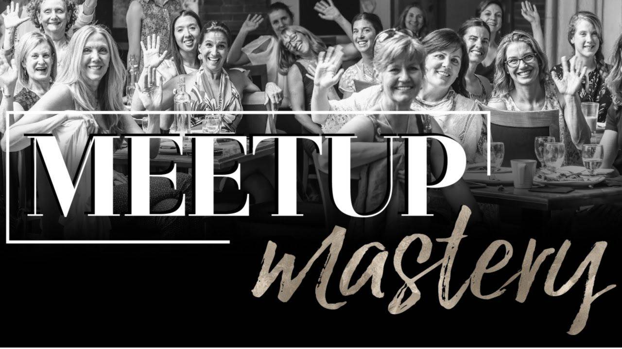 Meetup Mastery