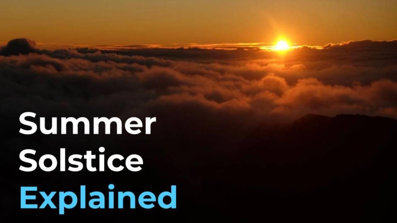 Summer Solstice Explained