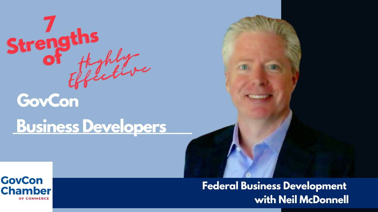 7 Strengths of Business Developers Hunting Federal Contracts