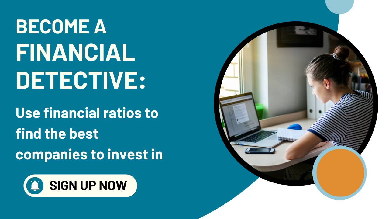 Become a Financial Detective - Decoding Financial Ratios