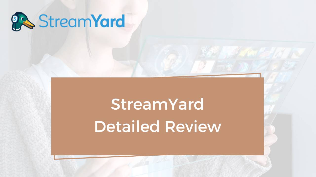 StreamYard: The Live-streaming tool-a full review
