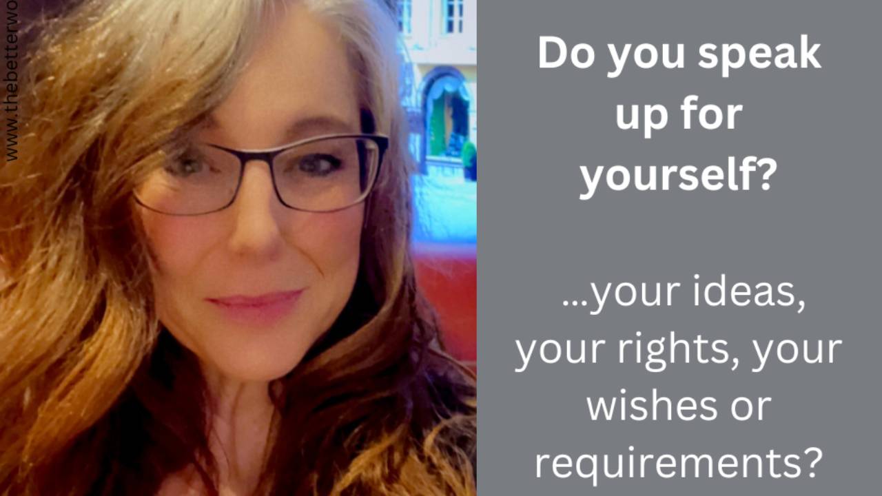 Are you speaking up for yourself