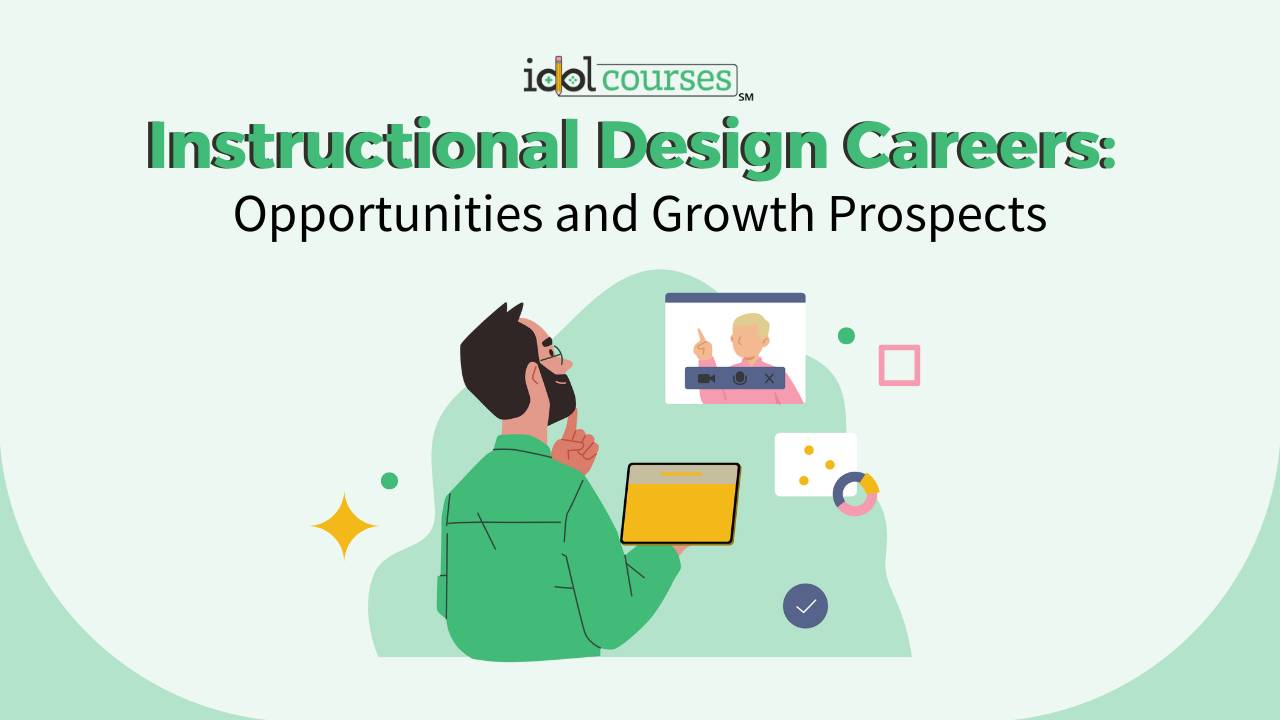 Instructional Design Careers: Opportunities and Growth Prospects