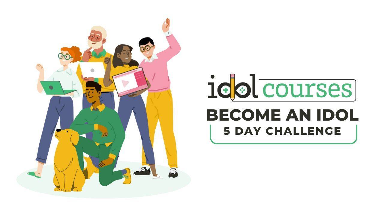 Become an IDOL Challenge