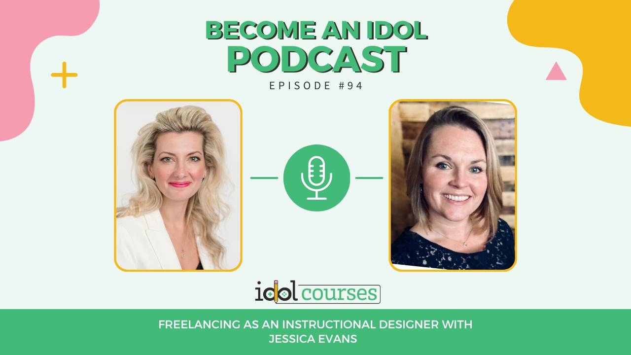 Freelancing as an Instructional Designer with Jessica Evans