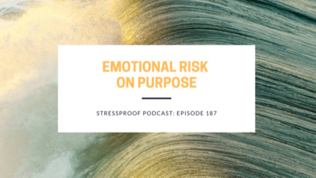 Emotional Risk On Purpose