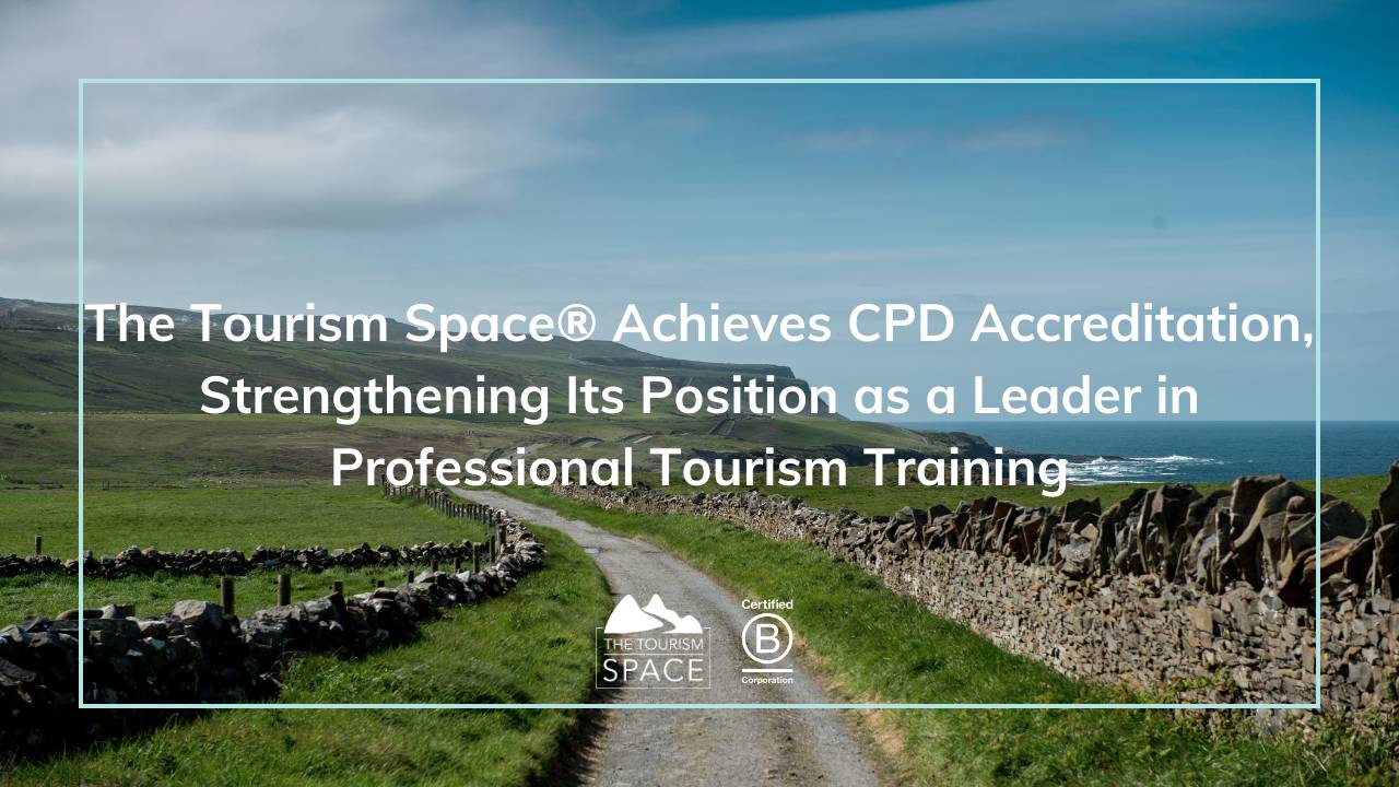 The Tourism Space® Achieves CPD Accreditation, Strengthening Its ...