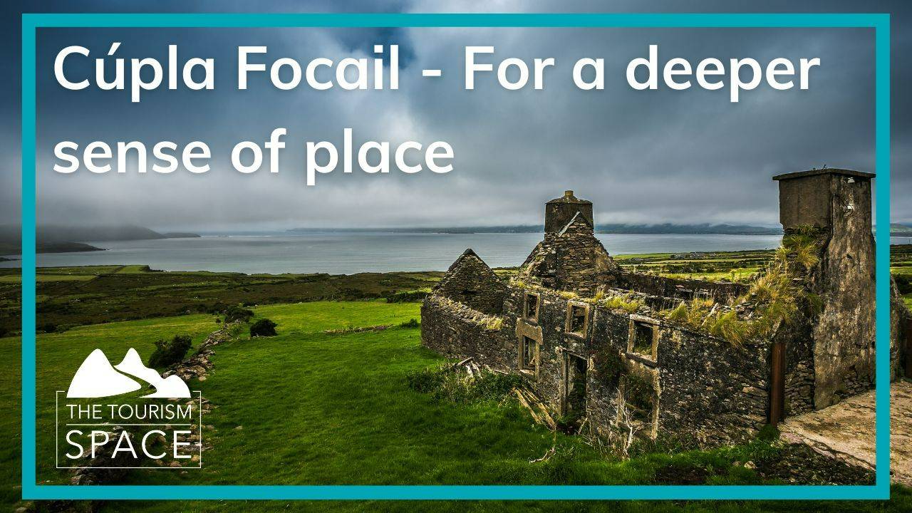 Cúpla Focail - For a Deeper Sense of Place