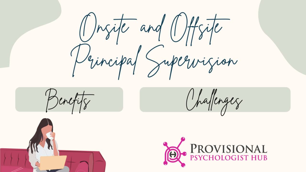 Onsite and Offsite Principal Supervision: Benefits and Challenges