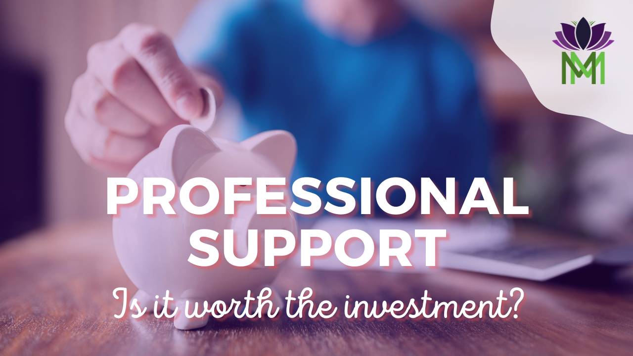 Is it *really* worth the investment to get professional support?