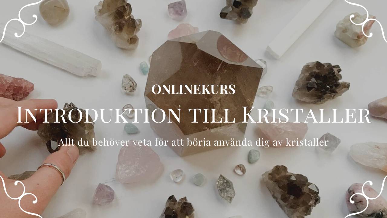 Introduktion till Kristaller | Kristallkurs Online