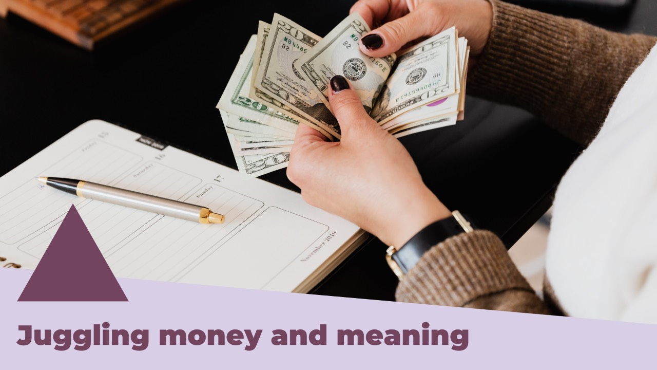 Juggling money and meaning can trigger burn out and a midlife crisis