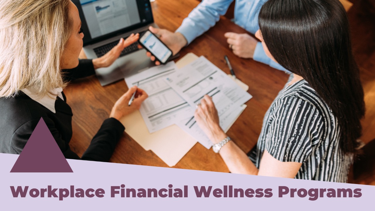 Workplace Financial Wellness Programs