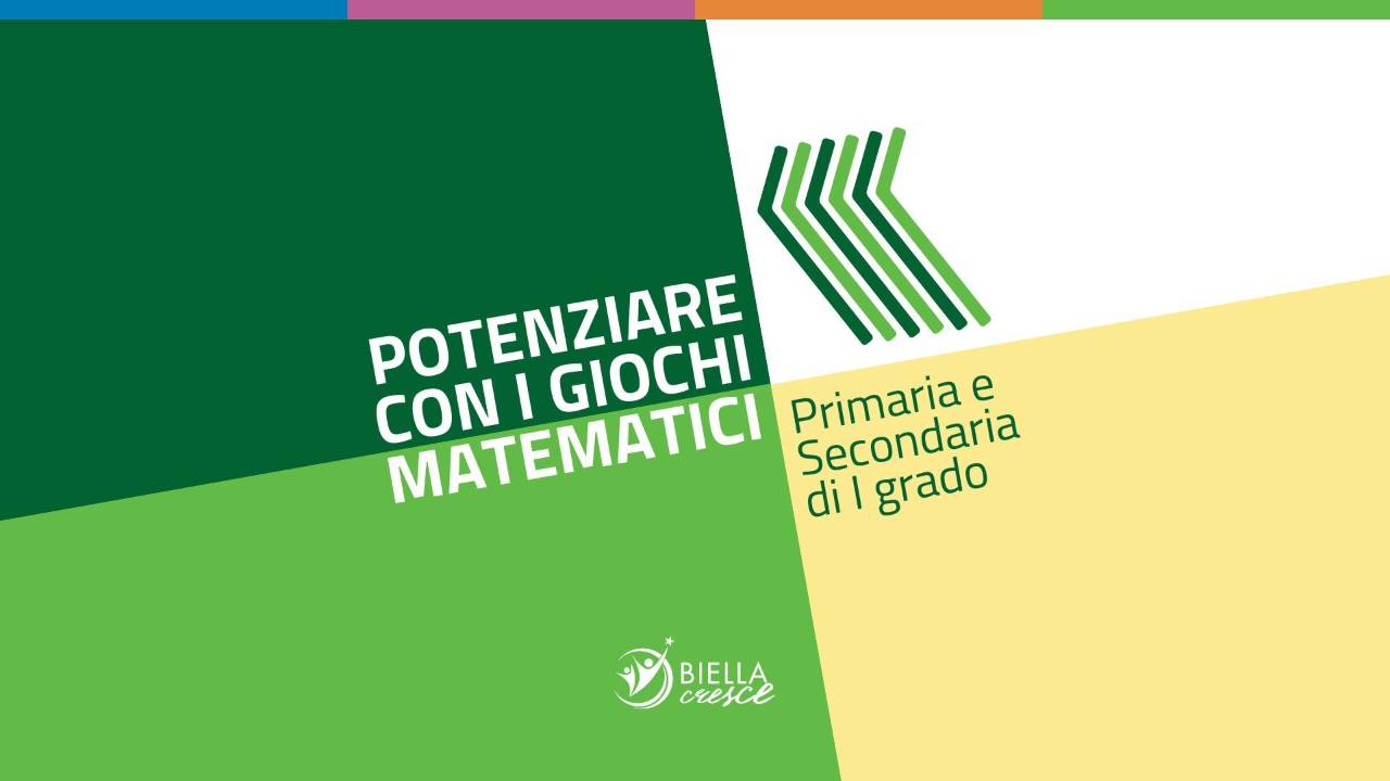 Potenziare con i giochi matematici: Primaria e Secondaria di I grado