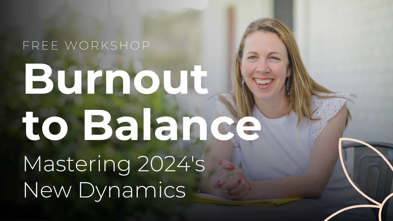 Burnout to Balance: Free Workshop for Ambitious Women