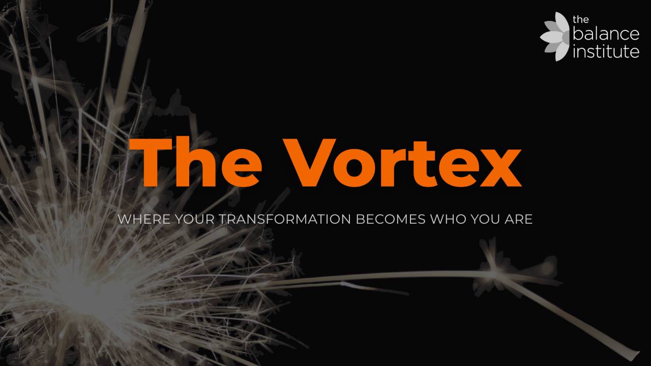 The Balance Institute | The Vortex