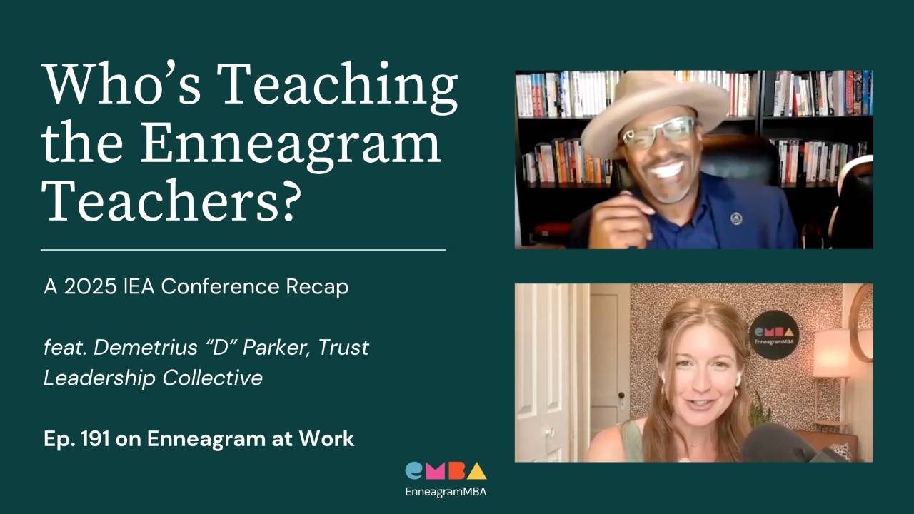 2025 International Enneagram Association (IEA) Conference Takeaways
