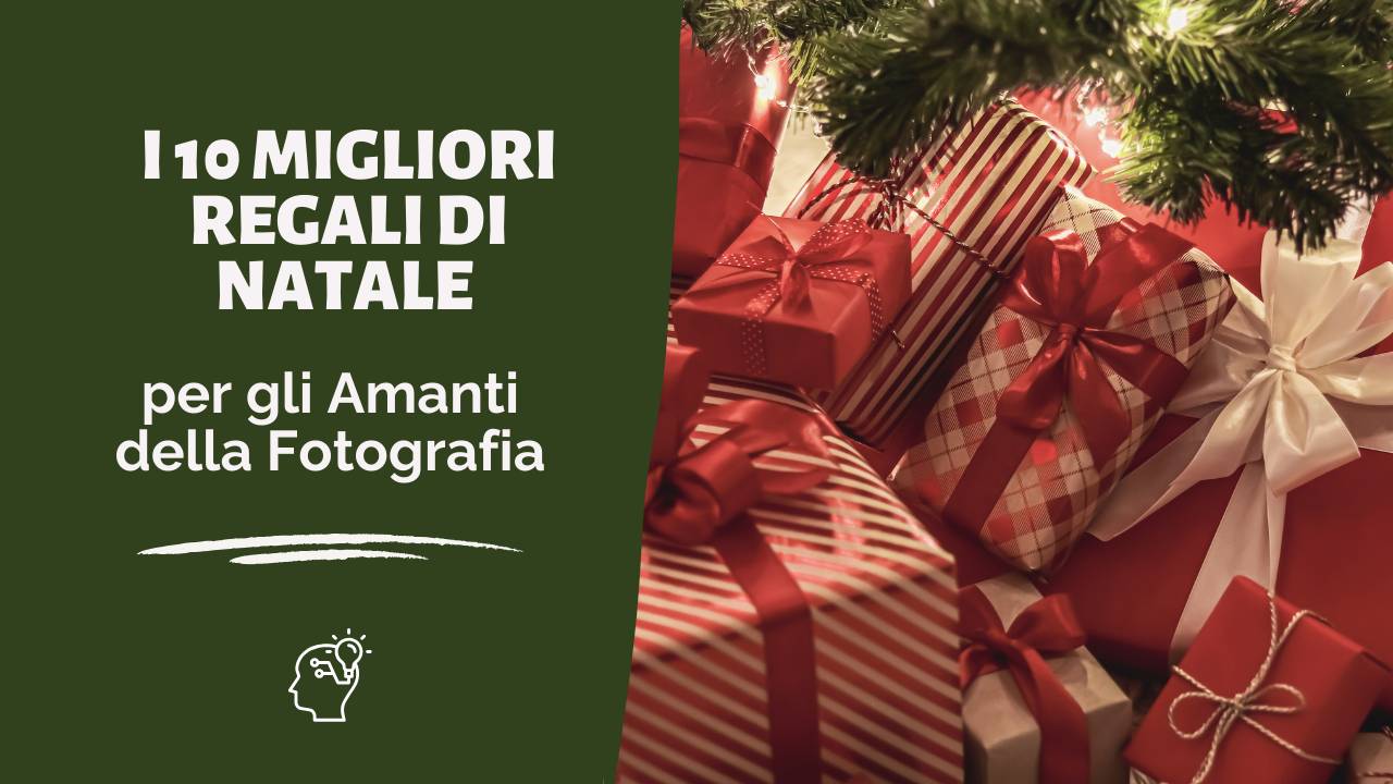 I 10 Migliori Regali di Natale per gli Amanti della Fotografia