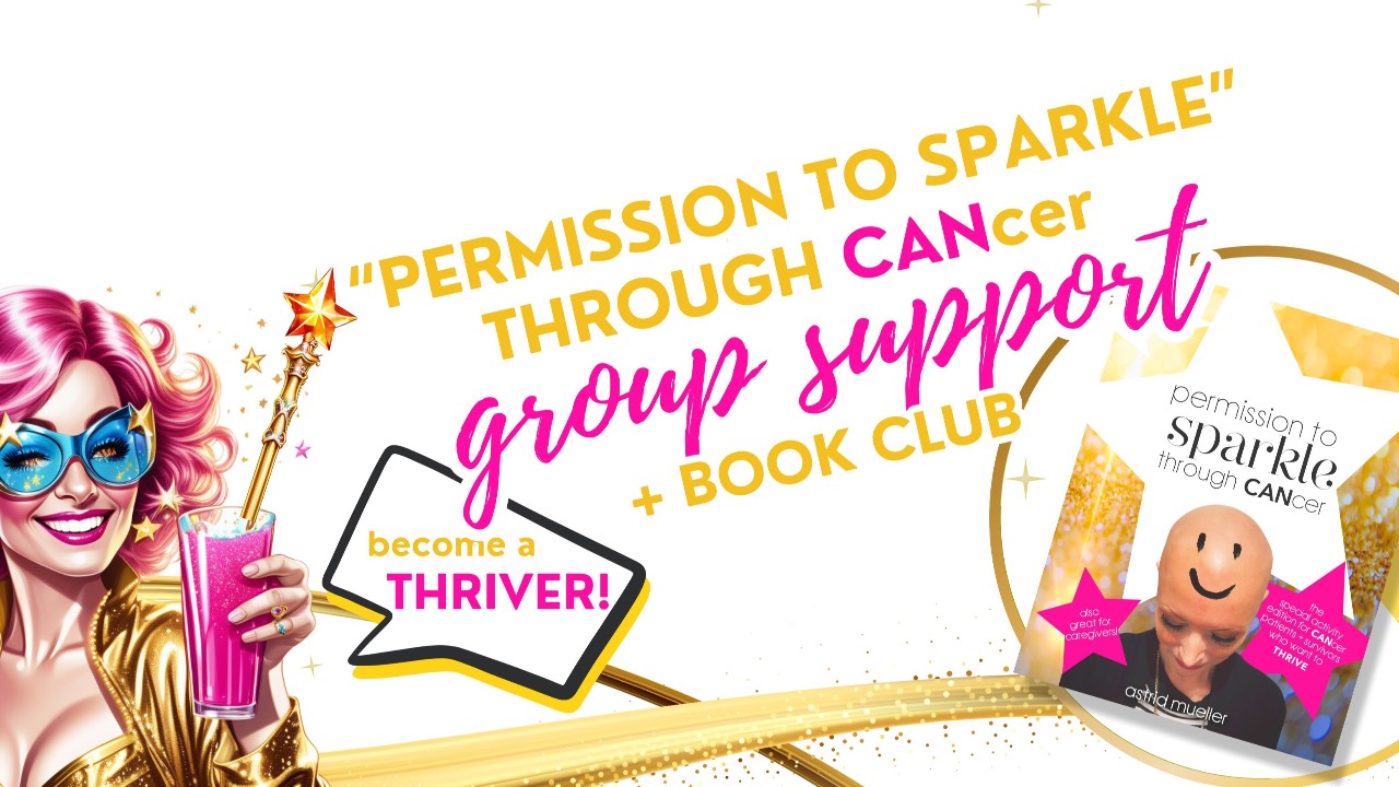 Permission to Sparkle through CANcer group support + book club