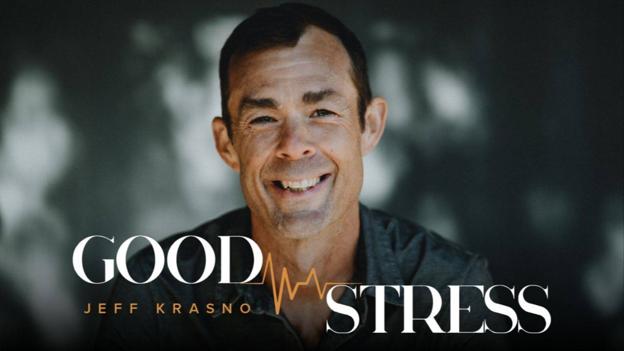 Good Stress with Jeff Krasno (Free Pass)