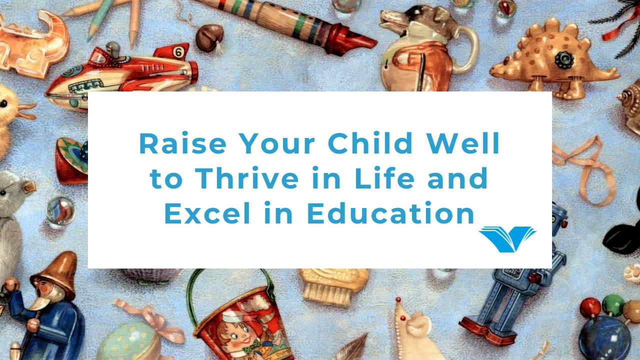 Raise Your Child Well