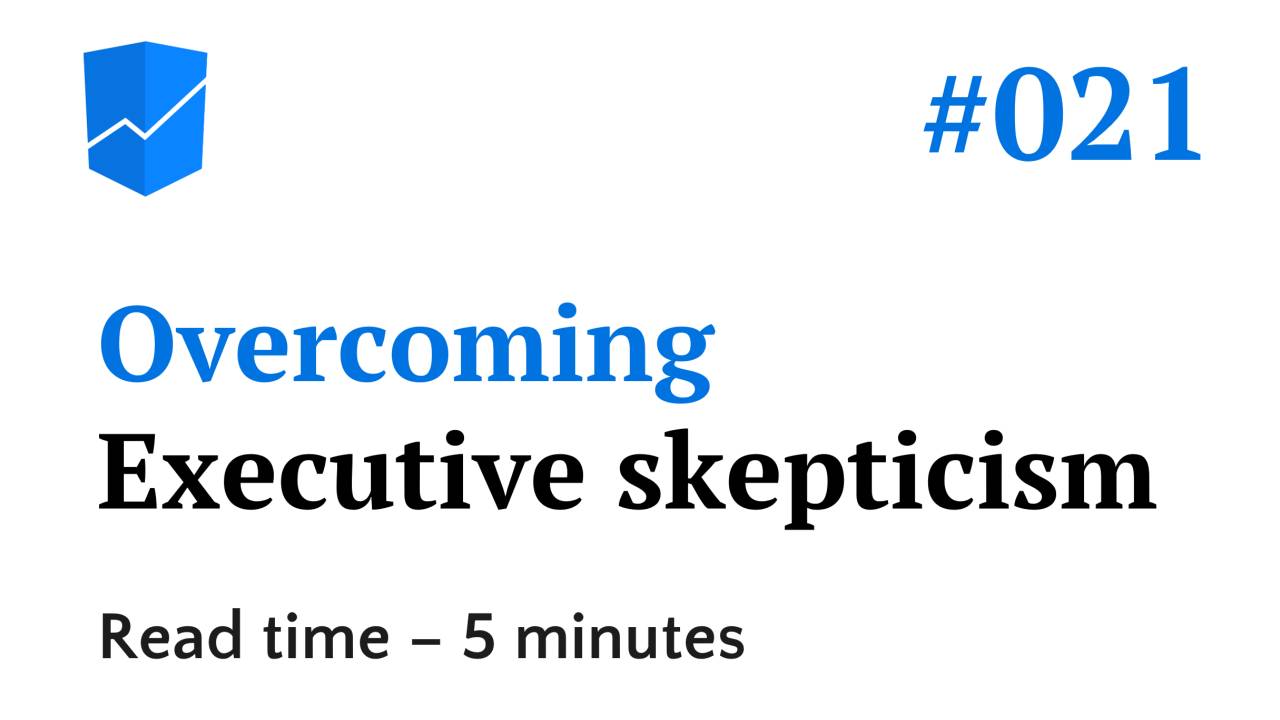 Overcoming Executive Skepticism in Data Presentations