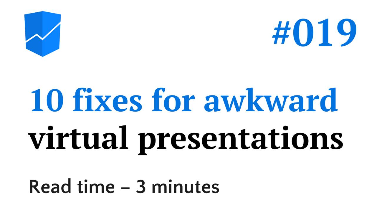 10 Fixes for Awkward Virtual Presentations