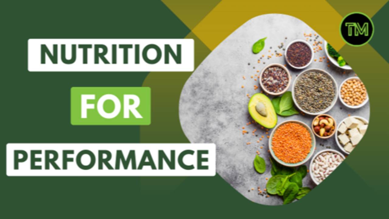 Nutrition for Performance