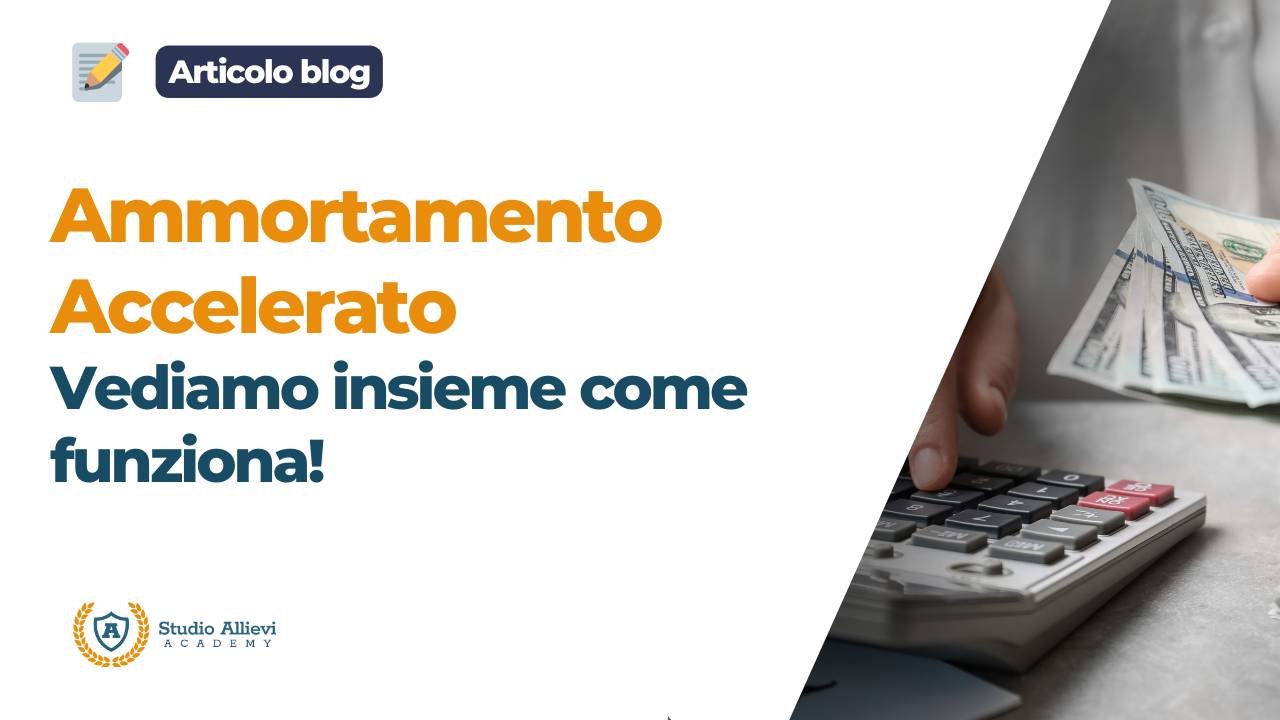 Ammortamento Accelerato