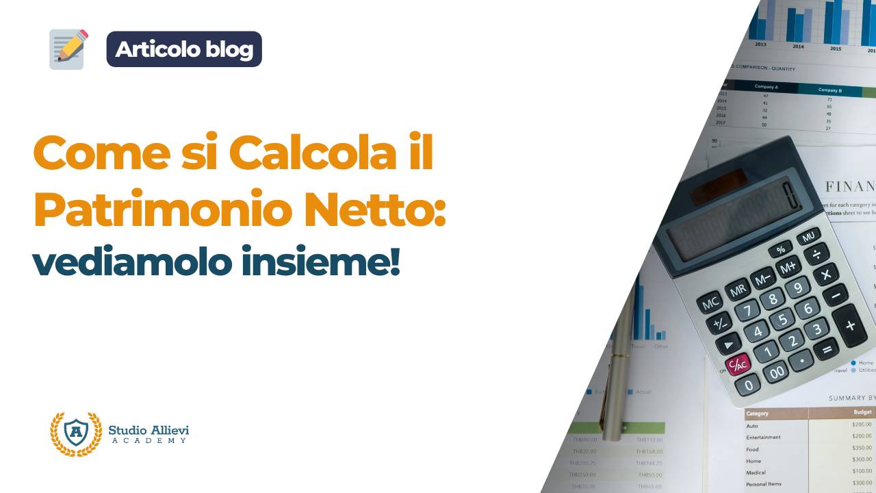 Come si Calcola il Patrimonio Netto