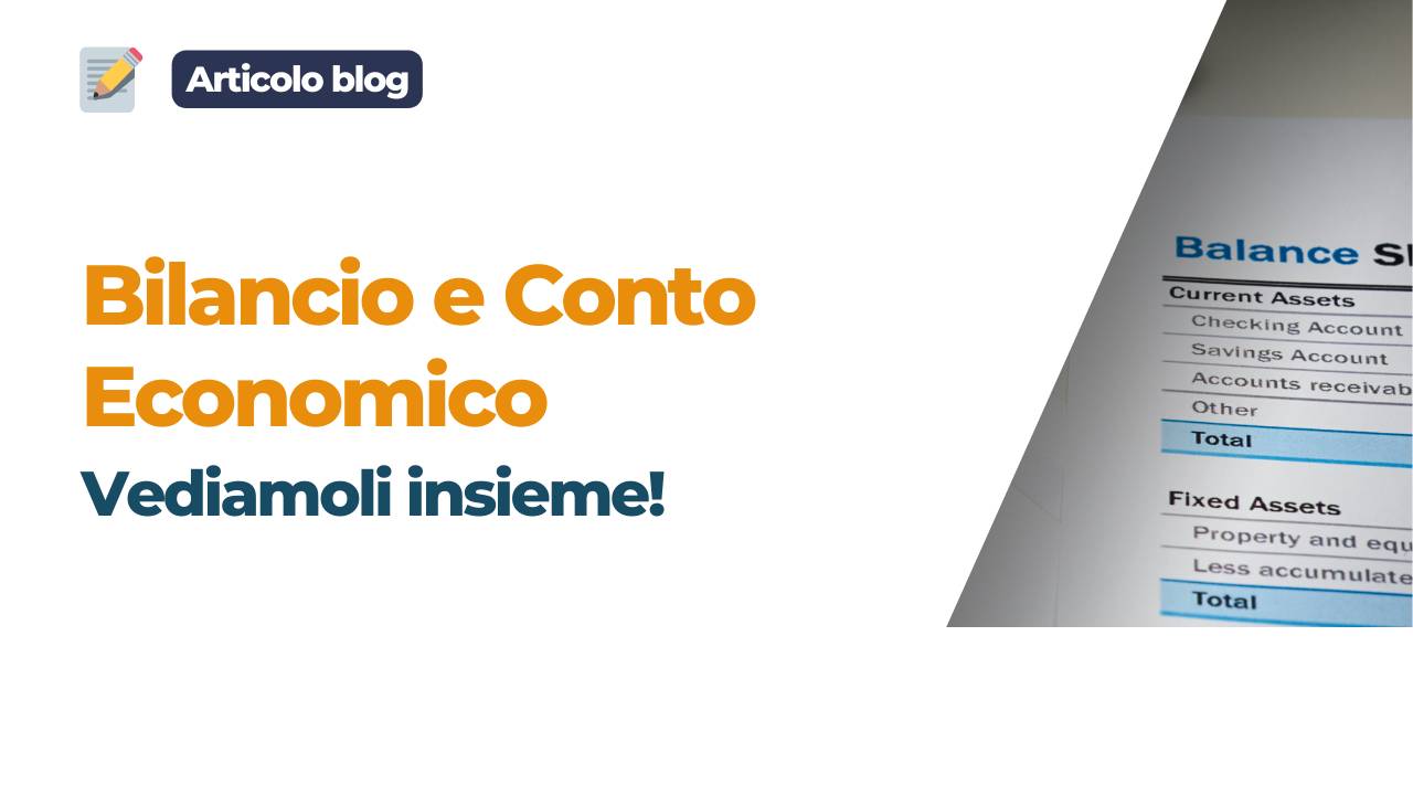 Bilancio e Conto Economico