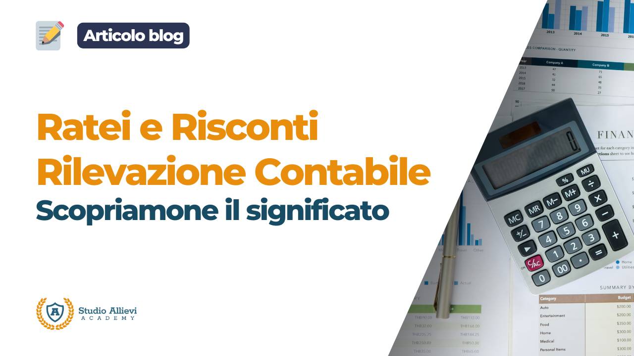 Ratei e Risconti Rilevazione Contabile