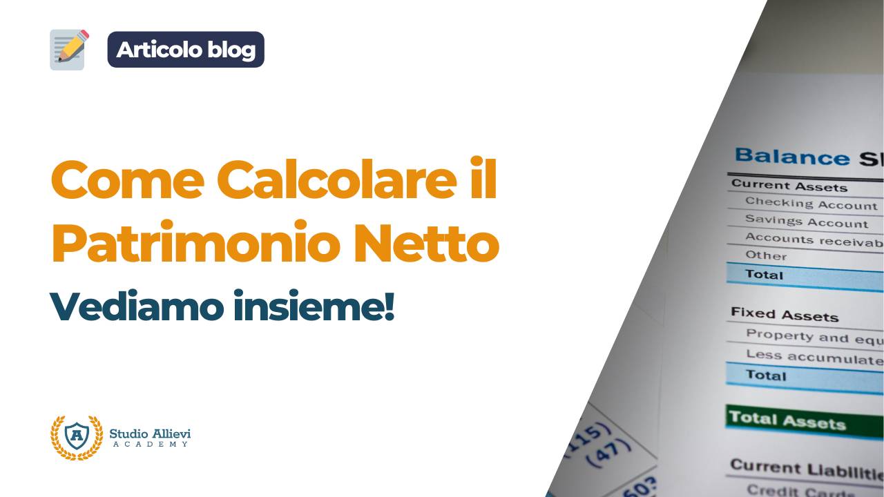 Come Calcolare Il Patrimonio Netto