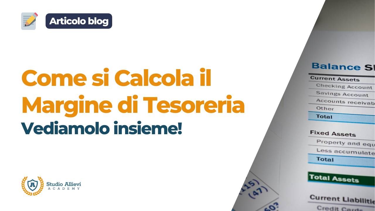 Come si Calcola il Margine di Tesoreria