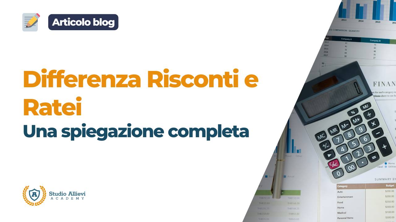 Differenza Risconti e Ratei