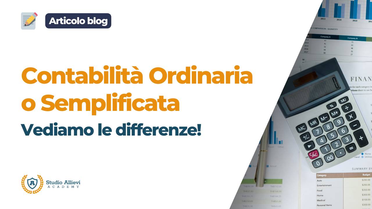 Contabilità Ordinaria o Semplificata