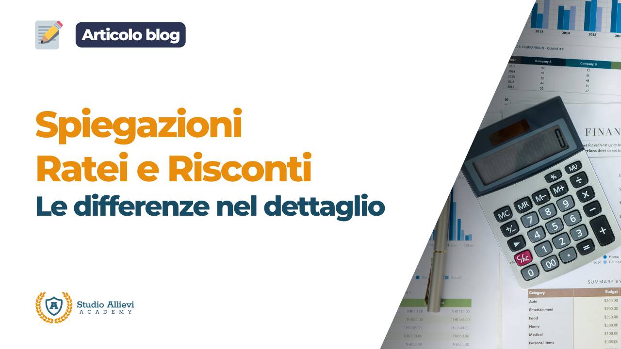 Spiegazioni Ratei e Risconti