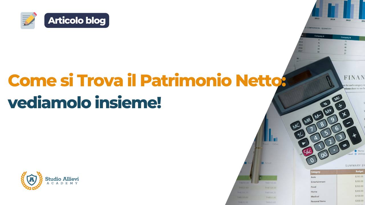 Come si Trova il Patrimonio Netto