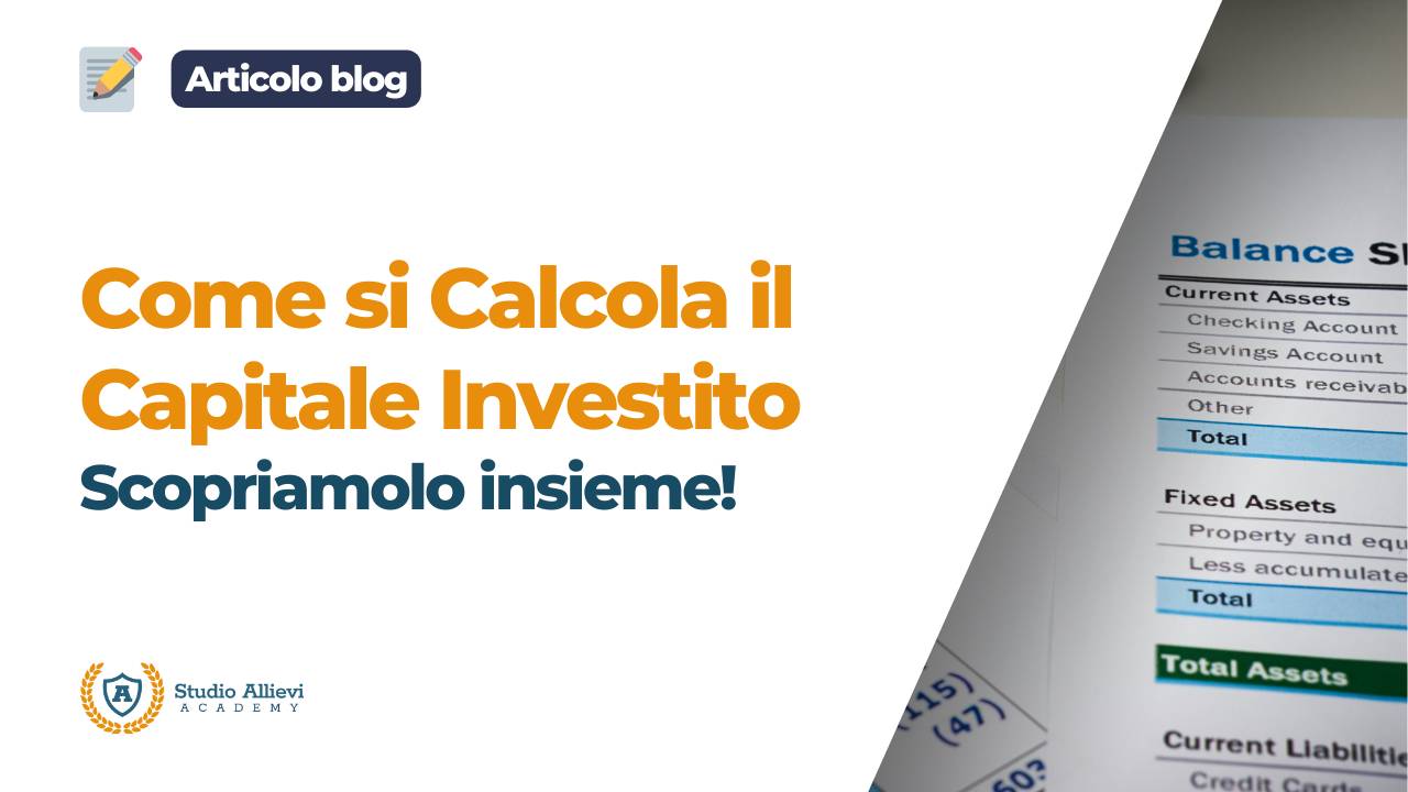 Come si Calcola il Capitale Investito