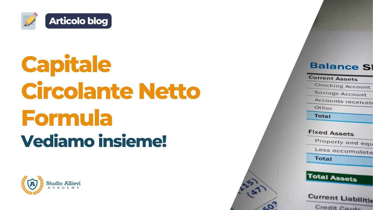 Capitale Circolante Netto Formula
