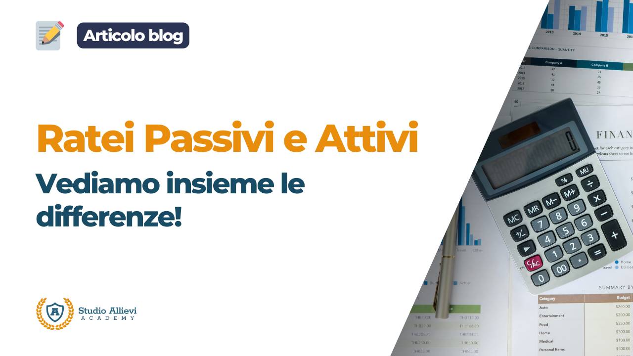 Ratei Passivi e Attivi