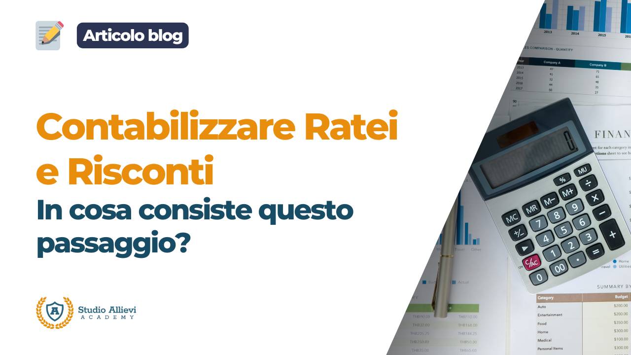 Contabilizzare Ratei e Risconti