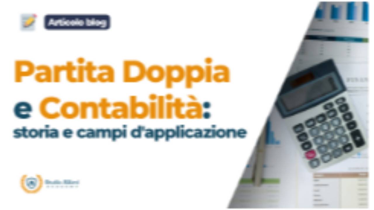 Partita Doppia Contabilità: storia e applicazione
