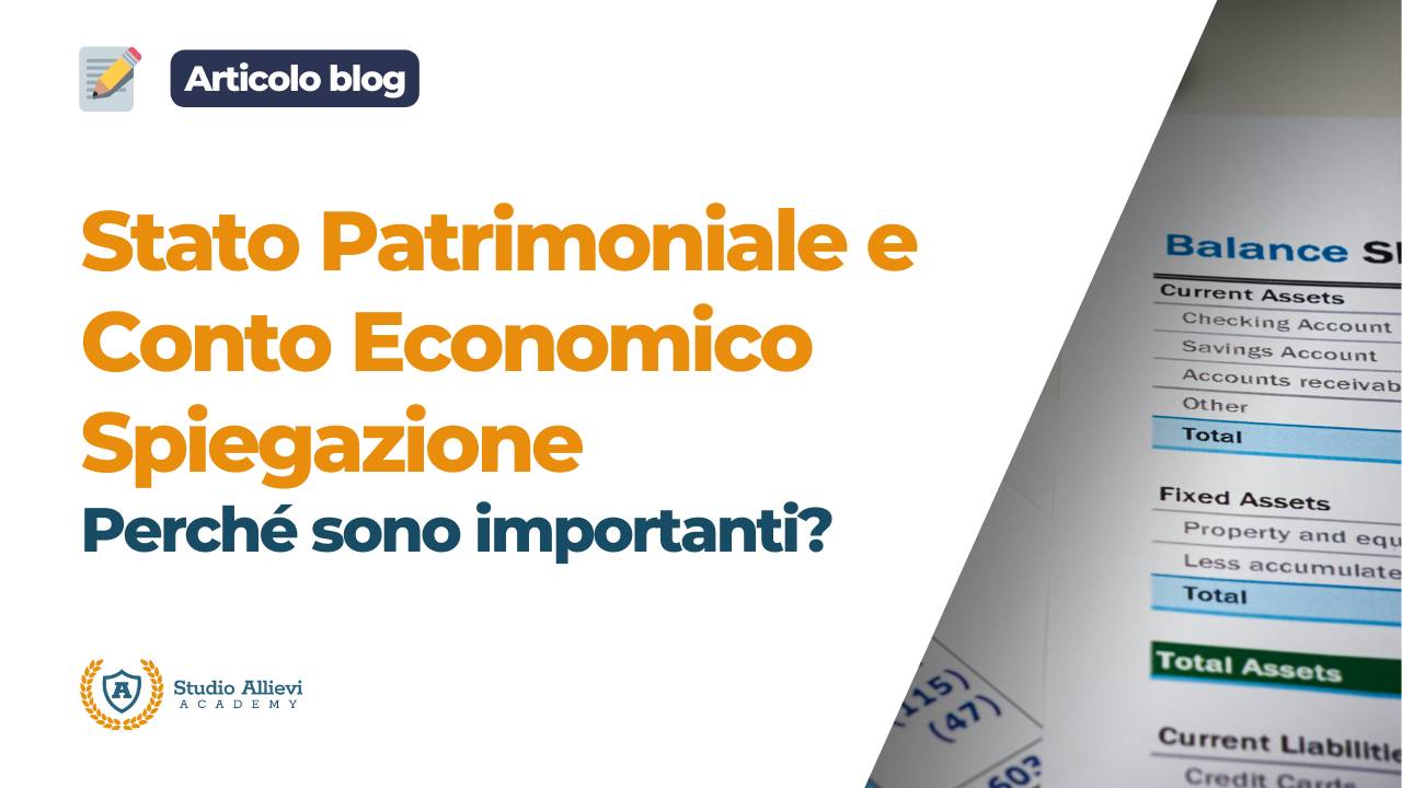 Stato Patrimoniale e Conto Economico Spiegazione