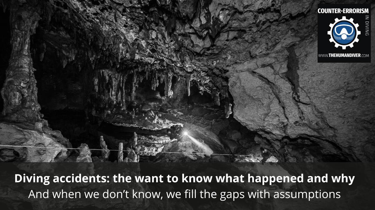 Diving accidents: the want to know what happened and why