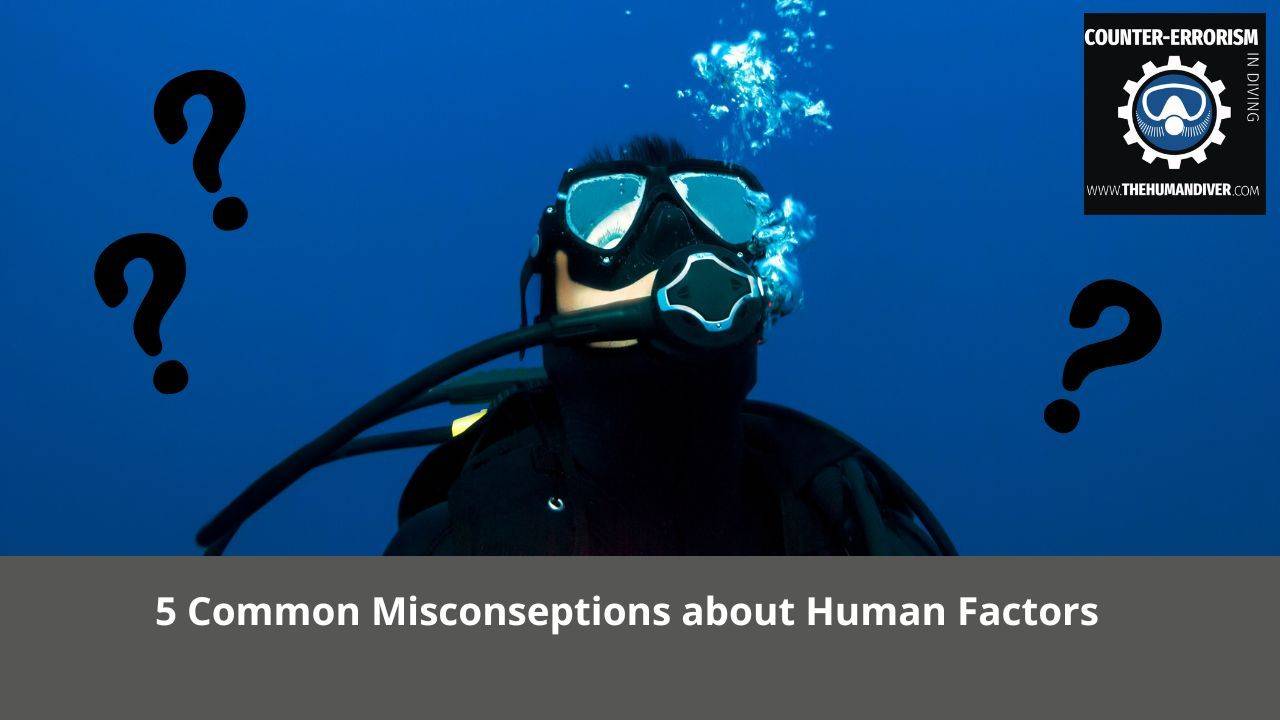 5 Common Misconseptions about Human Factors