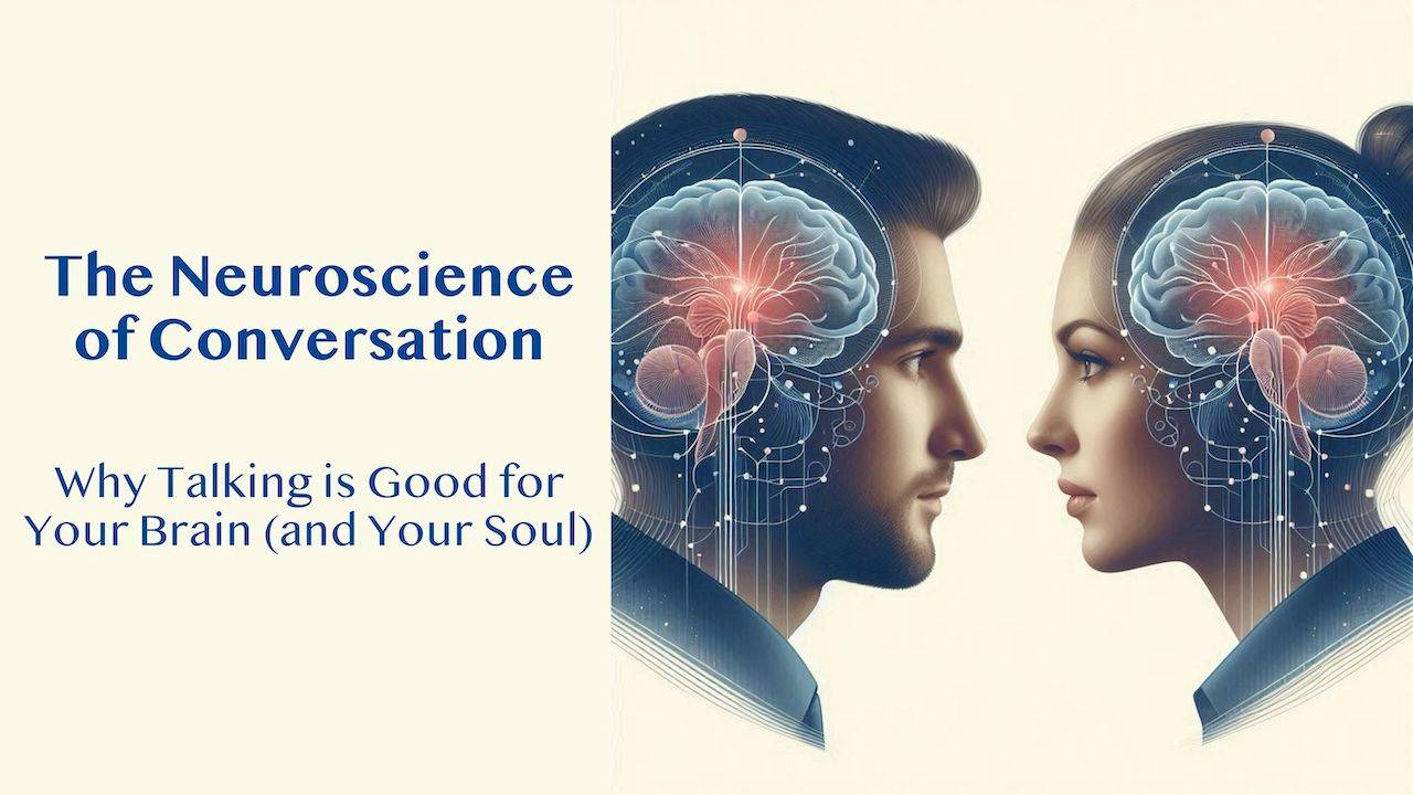 Conversation Is Food For The Brain