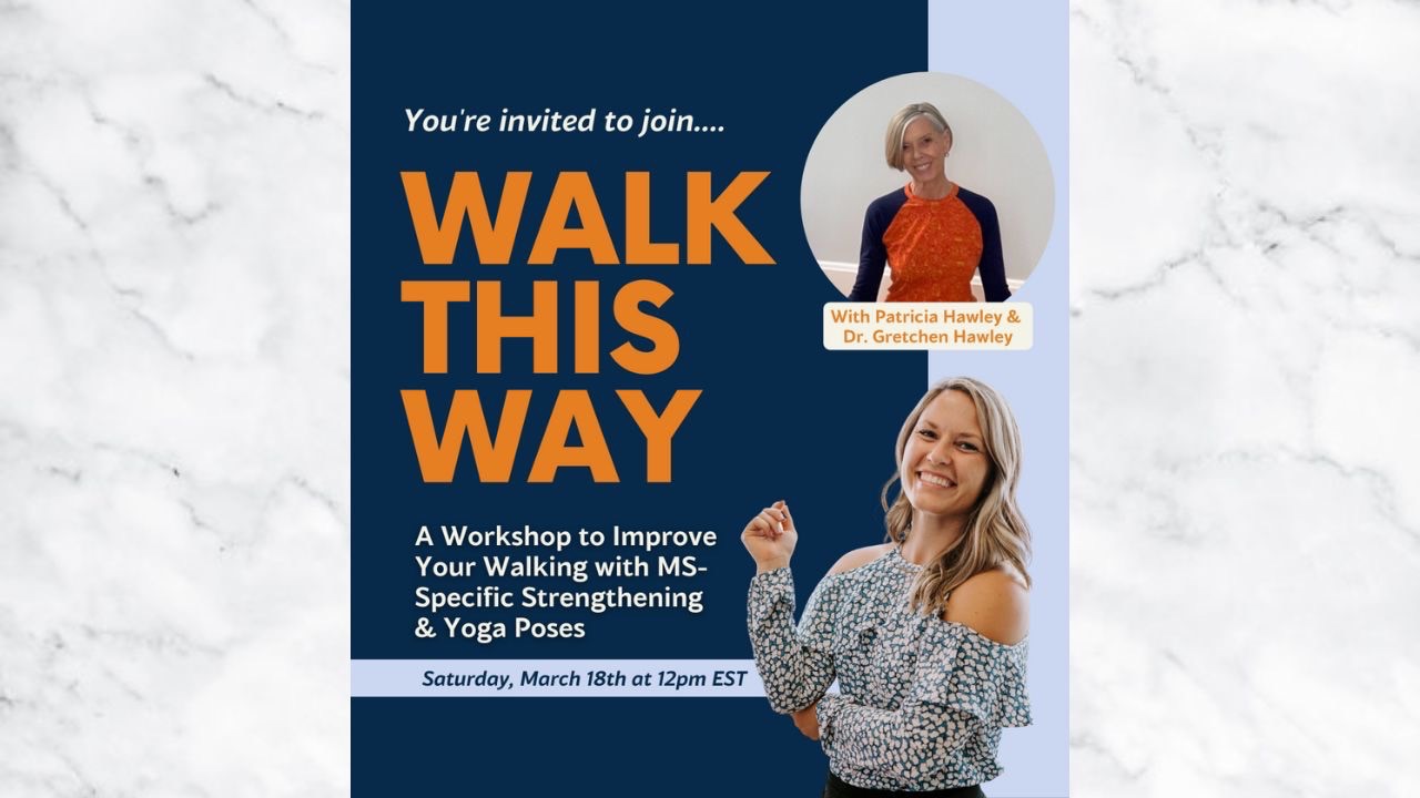 Walk This Way MS-Specific Exercise & Yoga Workshop